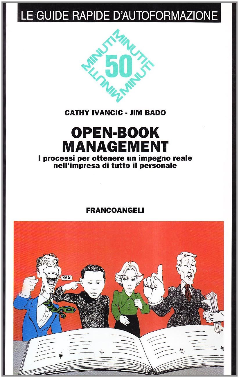 Amazon.com: Open-book management. I processi per ottenere un impegno ...