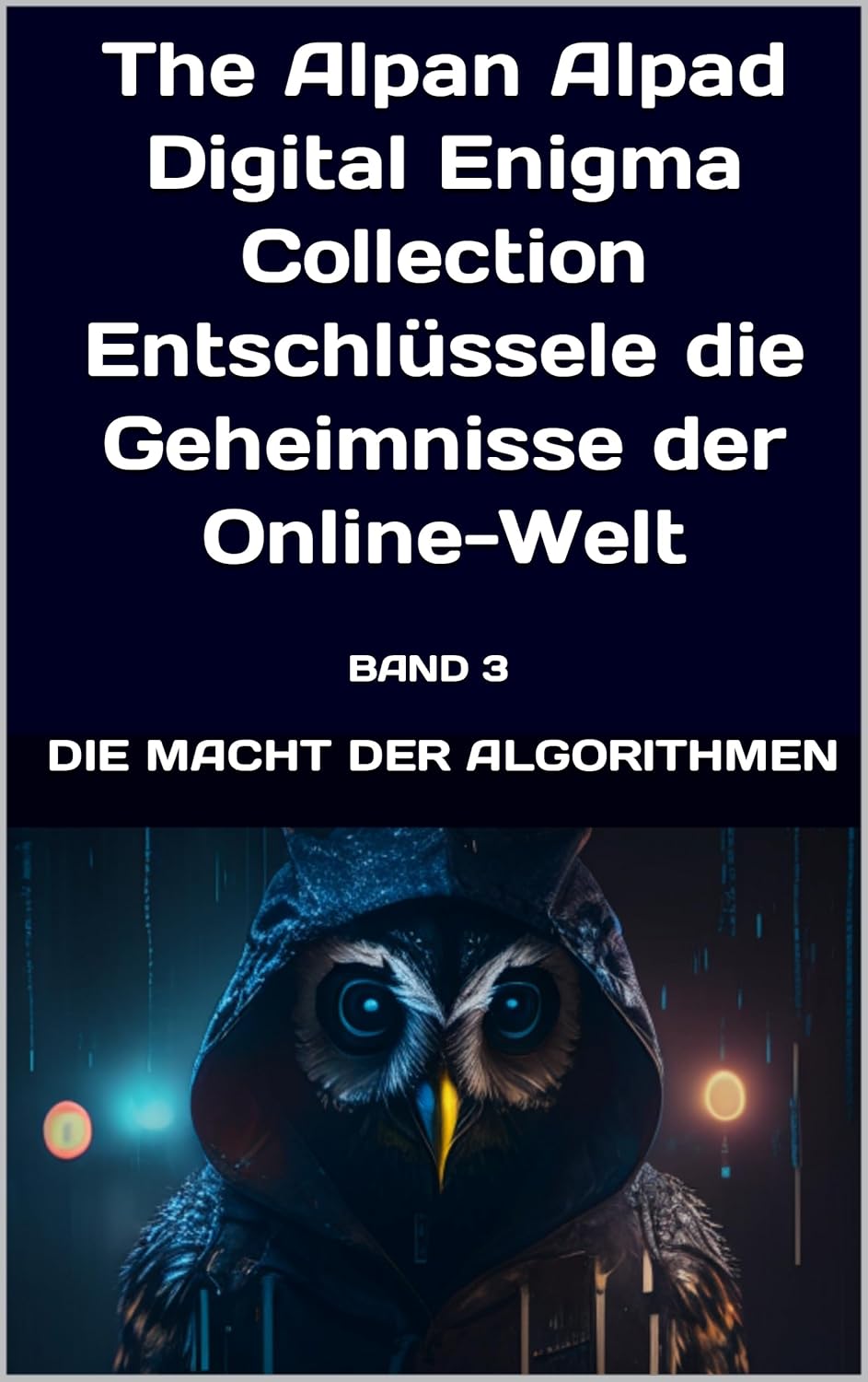 The Alpan Alpad Digital Enigma Collection: Entschlüssele die ...