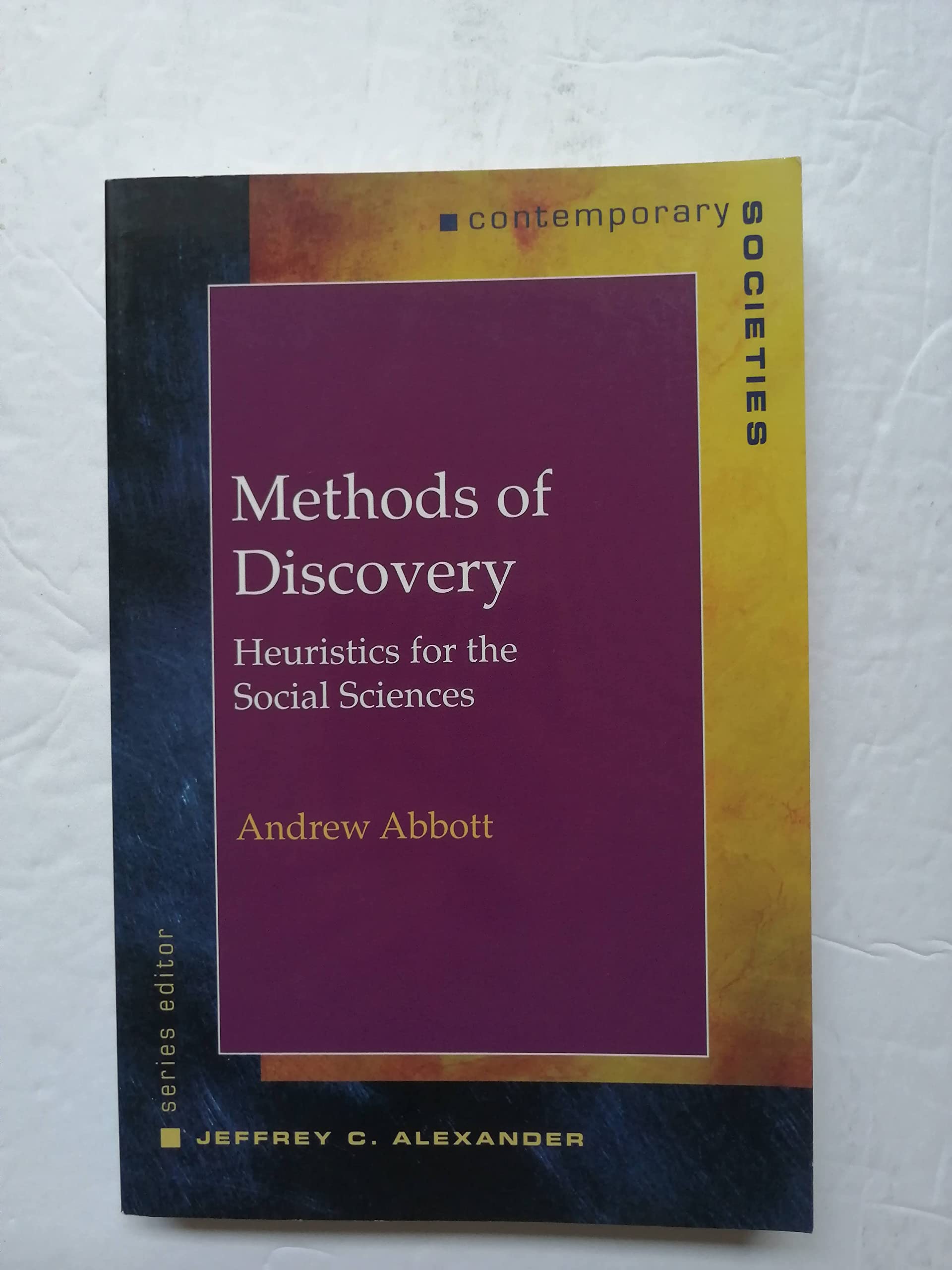 Amazon.com: Methods of Discovery: Heuristics for the Social Sciences ...