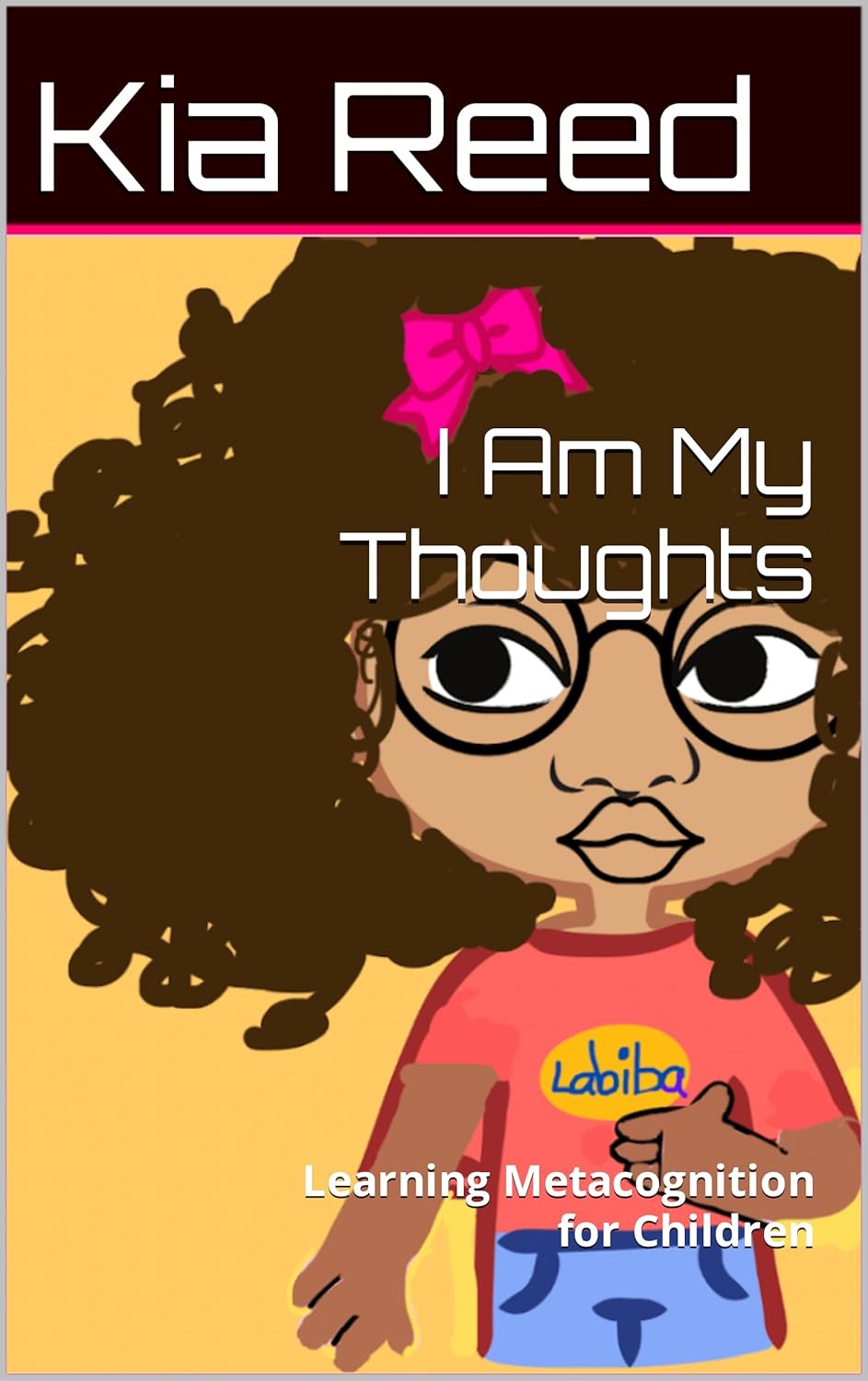 I Am My Thoughts: Learning Metacognition for Children eBook : Reed, Kia: Amazon.in: Kindle Store