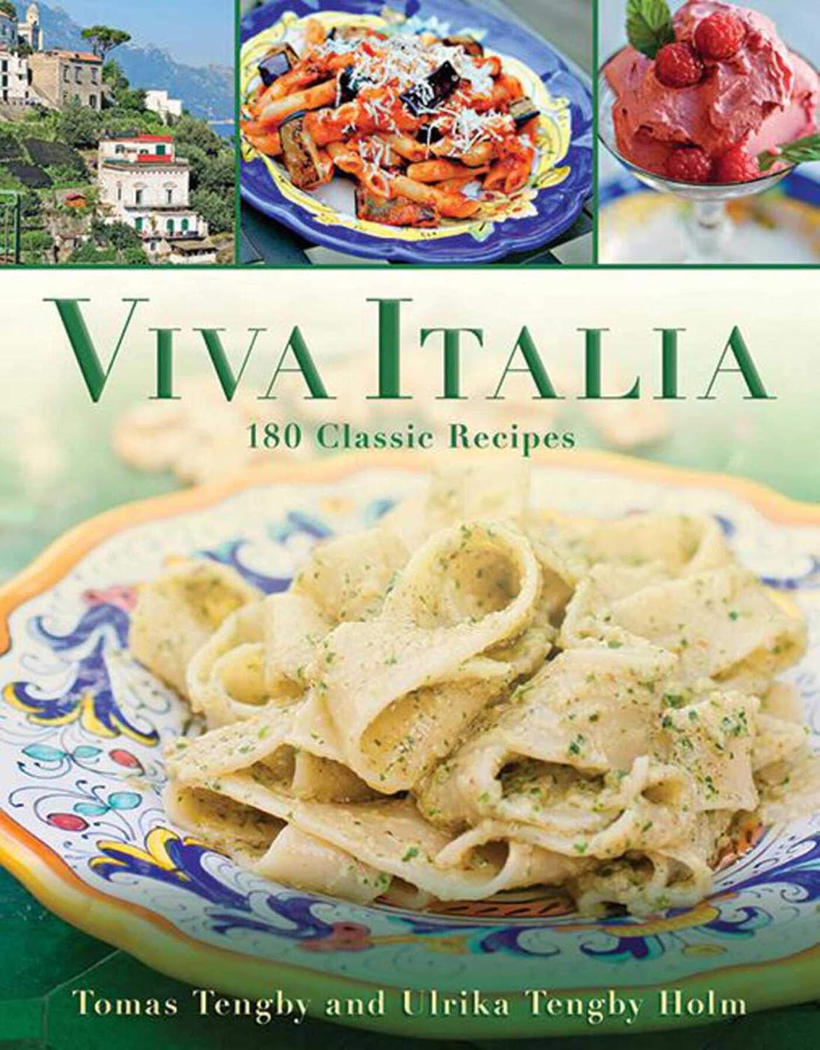 Amazon | Viva Italia: 180 Classic Recipes | Tengby, Tomas, Tengby Holm ...