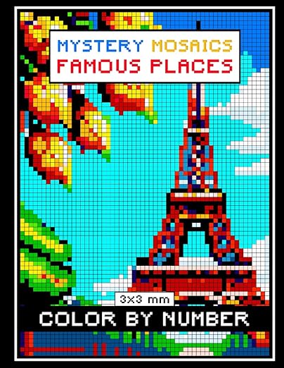 Mystery Mosaics Color By Number: Famous Places Coloring Book for Adults ...