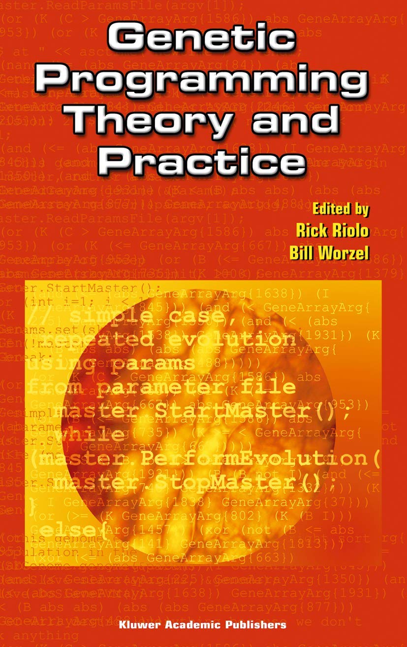 Genetic Programming Theory and Practice (Genetic Programming, 6): Riolo ...