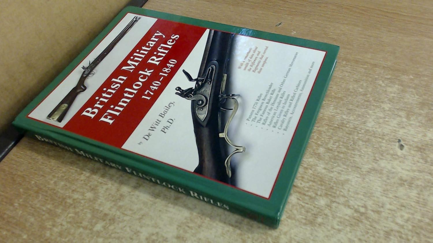 British Military Flintlock Rifles 1740 - 1840: The Story of Melvin ...