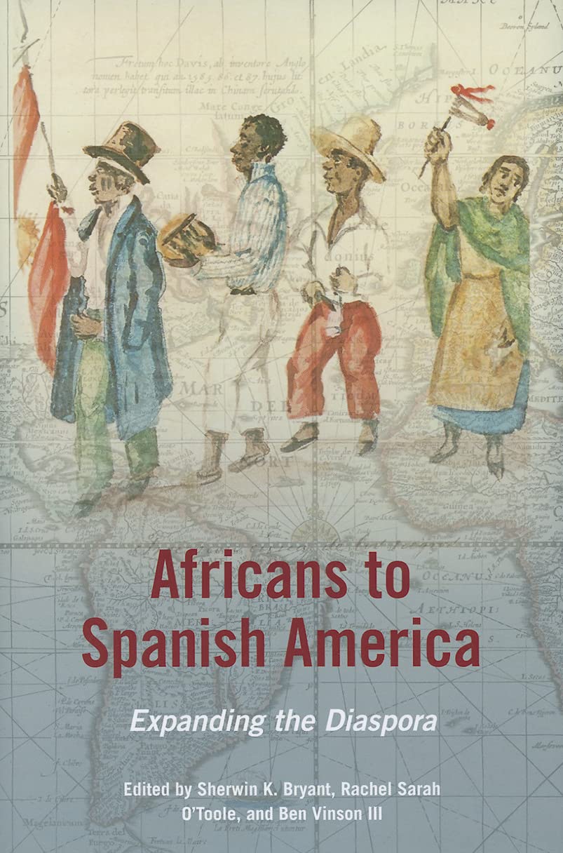 Amazon.com: Africans to Spanish America: Expanding the Diaspora (New ...