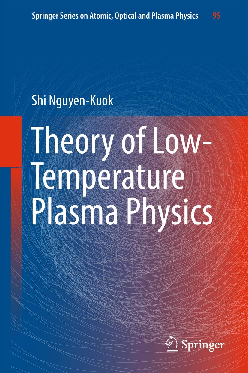 Amazon.com: Theory of Low-Temperature Plasma Physics (Springer Series ...