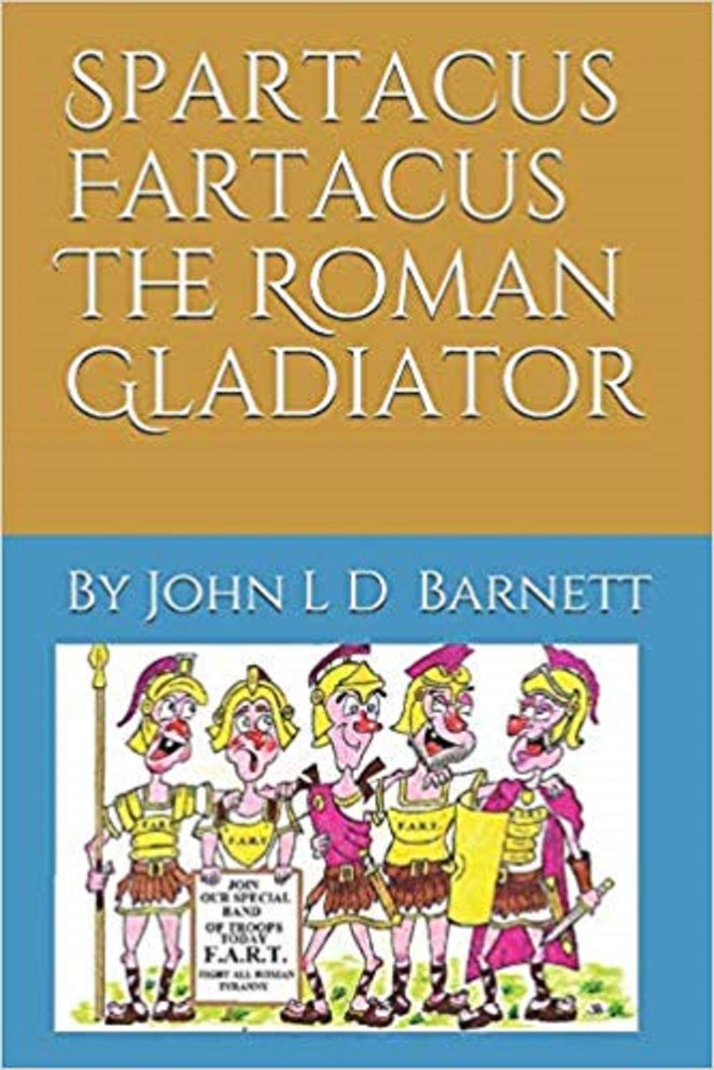 Amazon.com: Spartacus Fartacus The Roman Gladiator eBook : Barnett ...