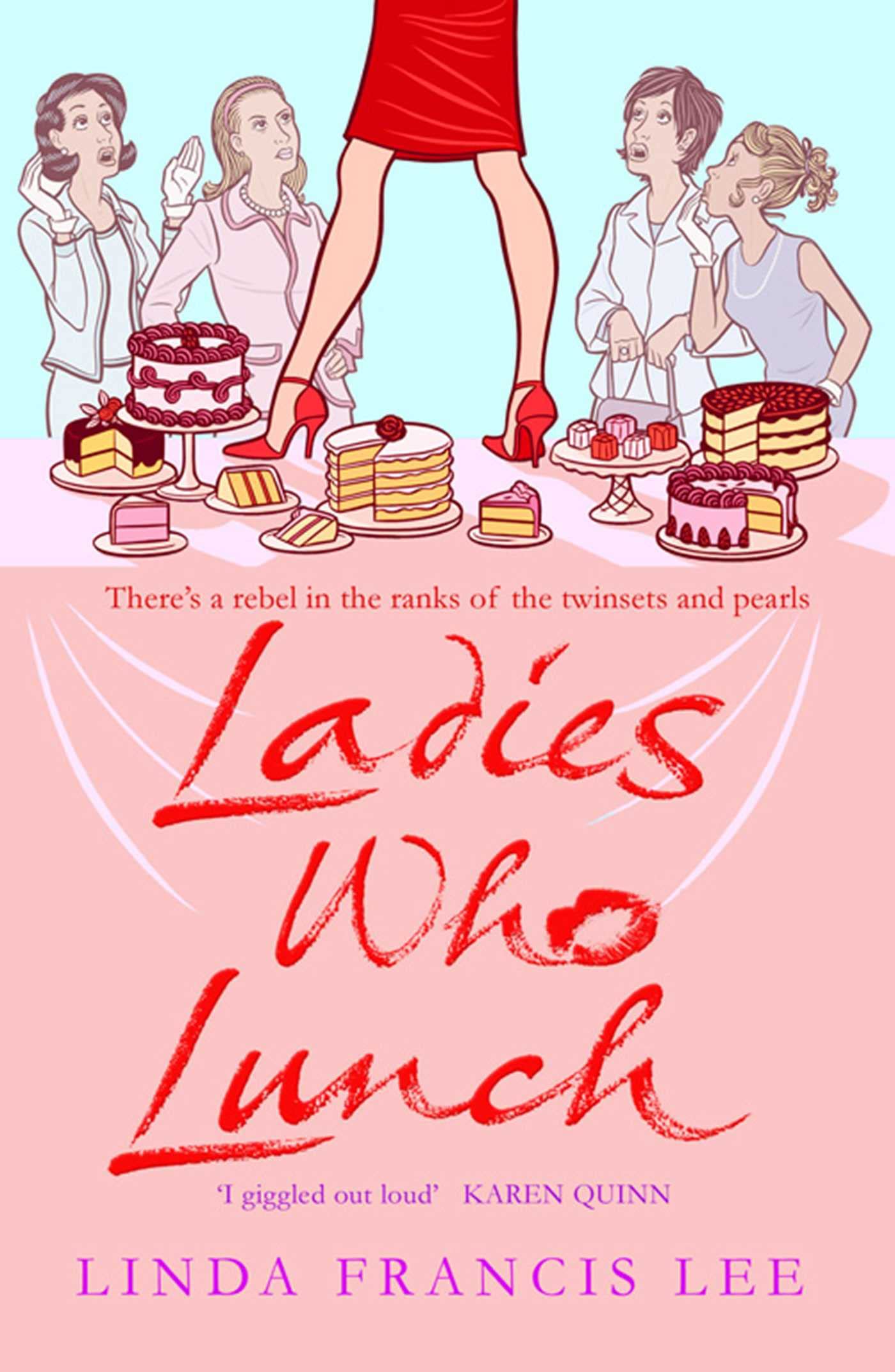 Ladies Who Lunch: Linda Francis Lee: 9781416511670: Amazon.com: Books