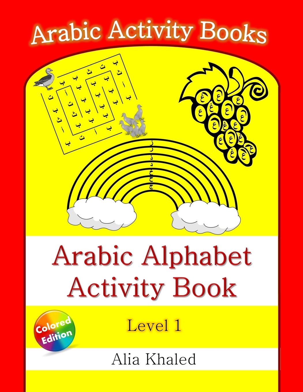 Arabic Alphabet Activity Book: Level 1 (Arabic Activity Books): Khaled ...