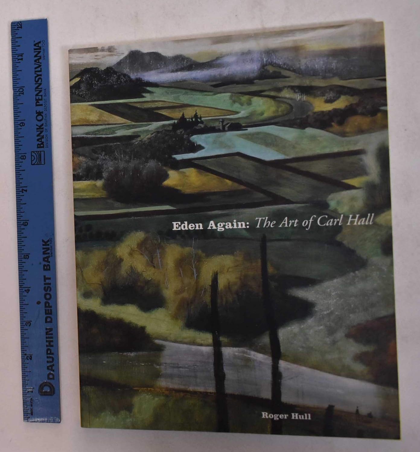 Eden Again: The Art of Carl Hall: Hull, Roger, Hall, Carl, Hallie Ford ...