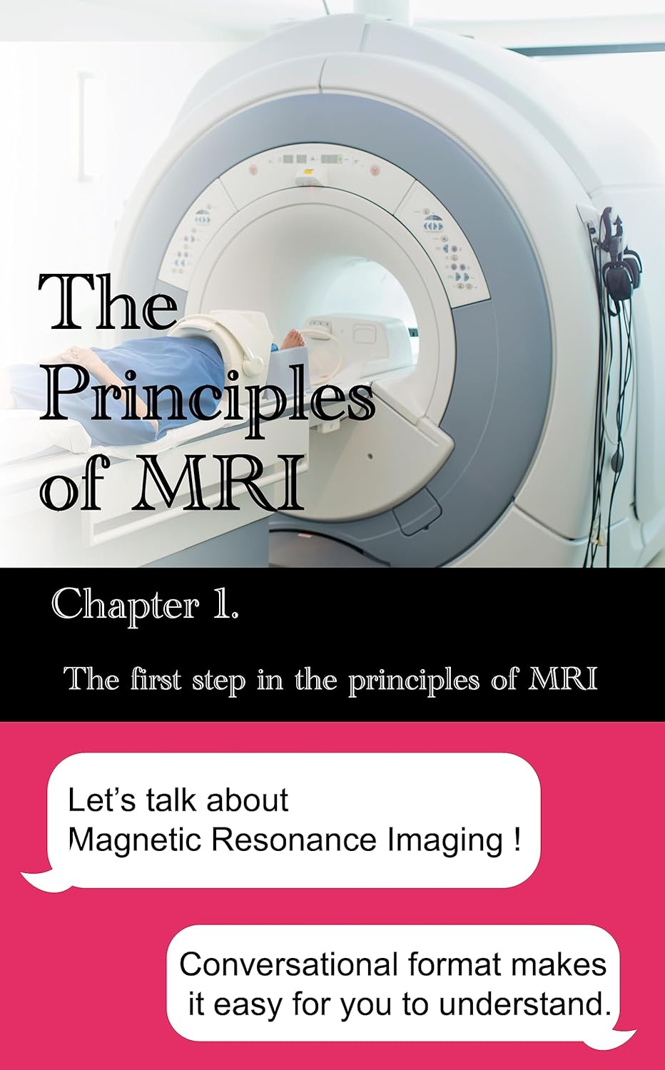 Amazon.com: The Principles of MRI : Chapter1. The first step in the principles of MRI eBook ...
