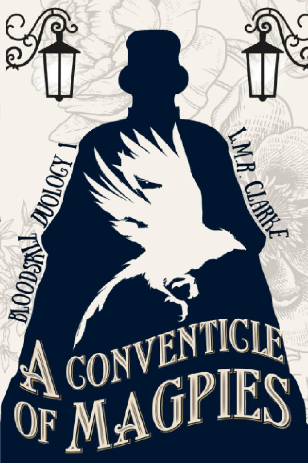 A Conventicle of Magpies: A victorian fantasy adventure: Clarke, LMR ...