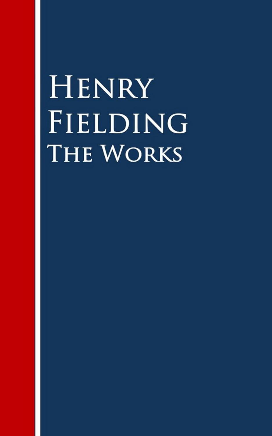 Amazon.com: The Works eBook : Fielding, Henry: Books