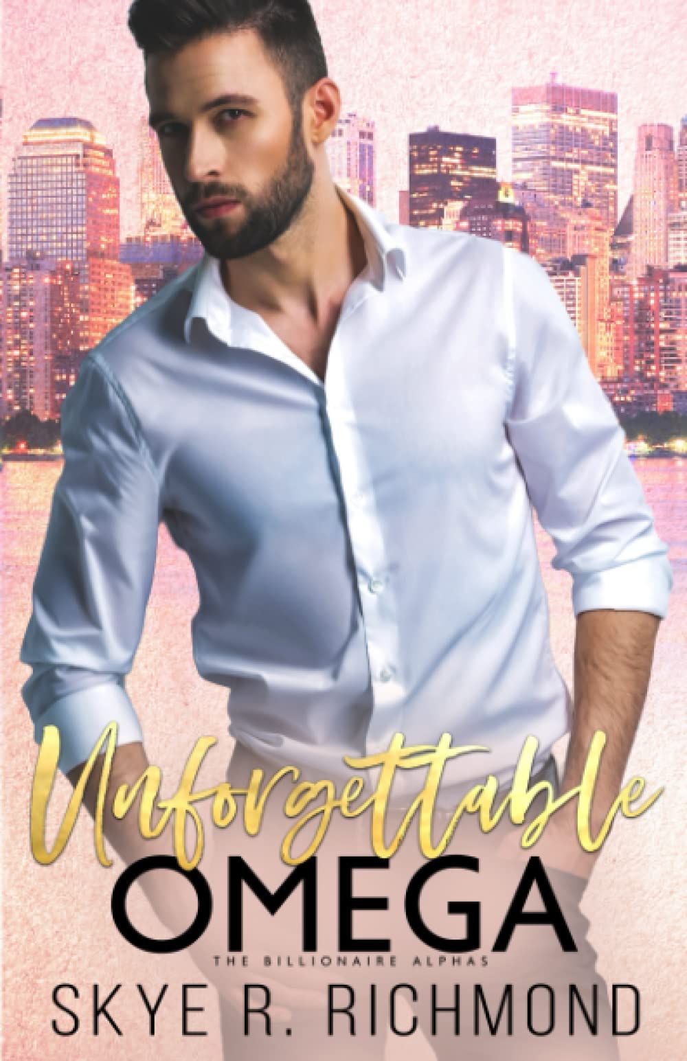 Amazon.com: Unforgettable Omega: A Non-Shifter Mpreg Romance (Billionaire Alphas): 9781097935604 ...
