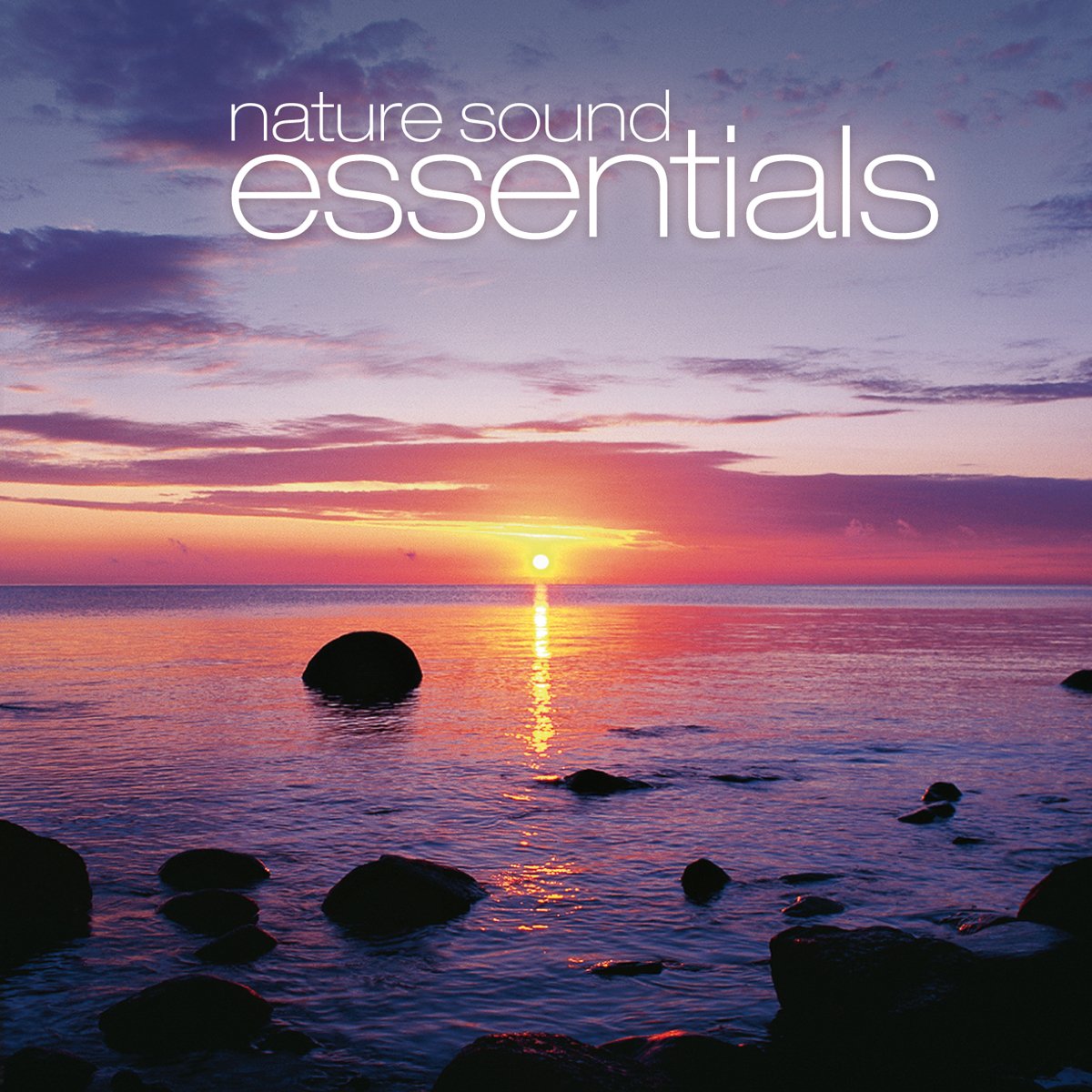 Nature Sound Essentials - Nature Sound Essentials - Amazon.com Music