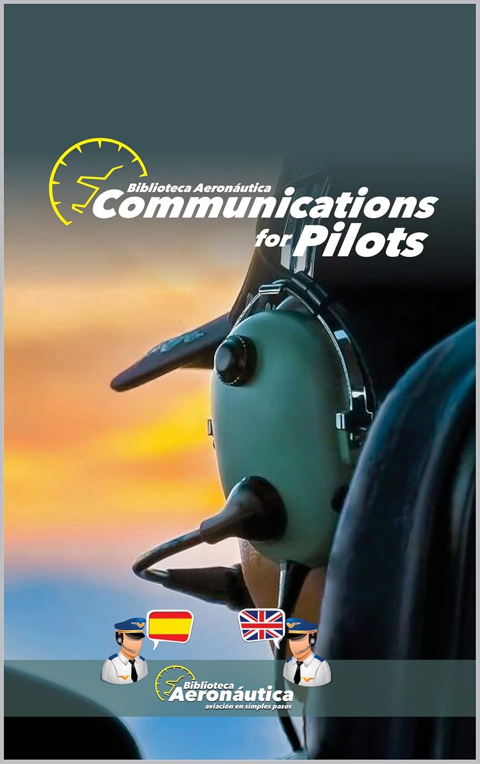 Communications for Pilots. Aeronautical phraseology. ICAO requirements ...