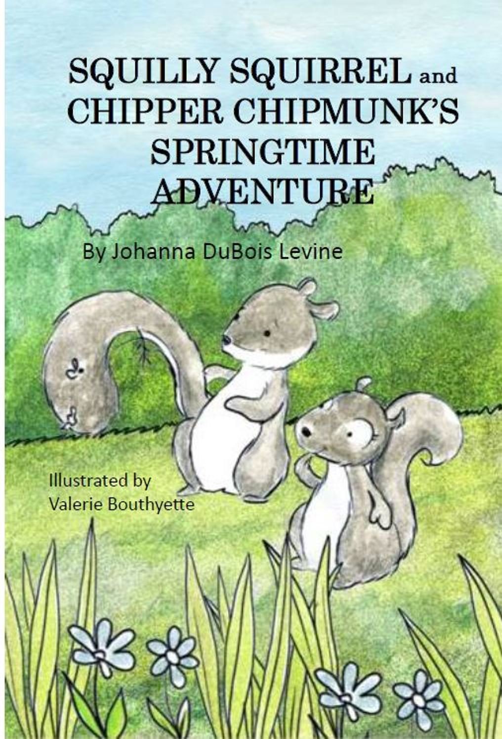 Amazon.com: Squilly Squirrel and Chipper Chipmunk's Springtime ...