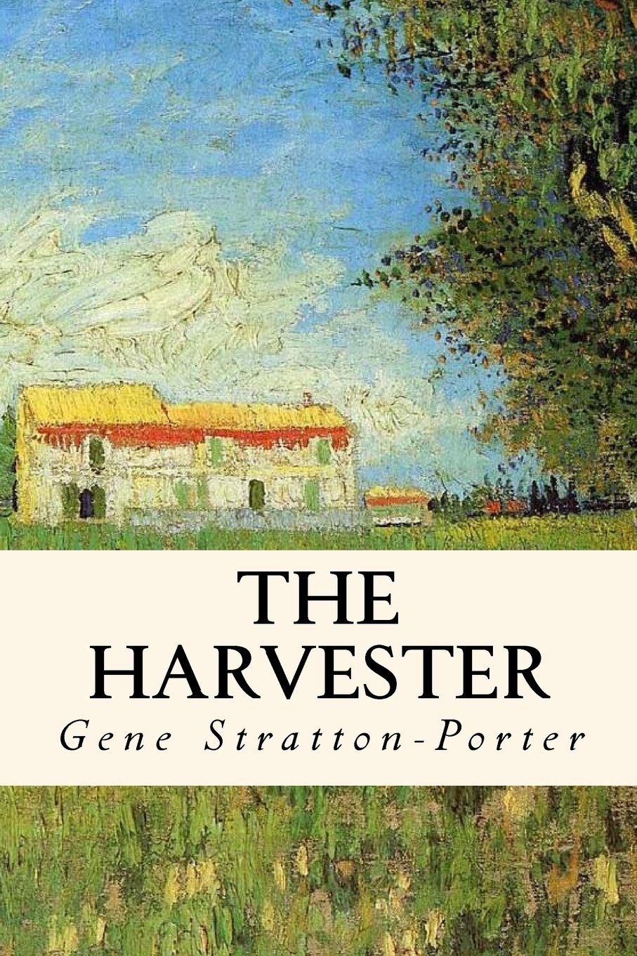 The Harvester: Stratton-Porter, Gene: 9781986486958: Amazon.com: Books
