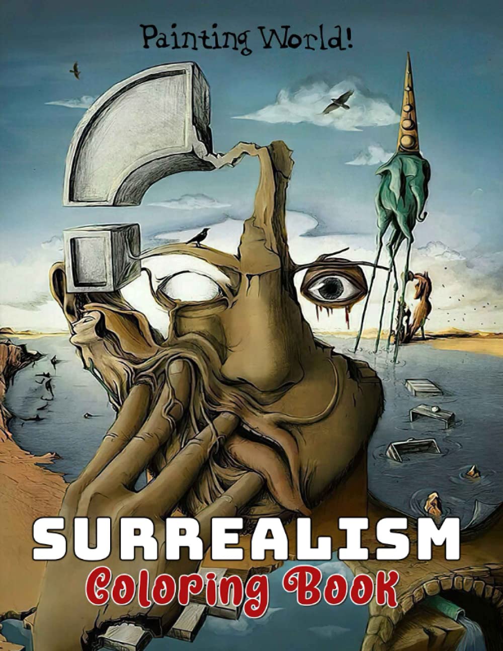Amazon.com: Painting World! - Surrealism Coloring Book: Get Inspired By ...