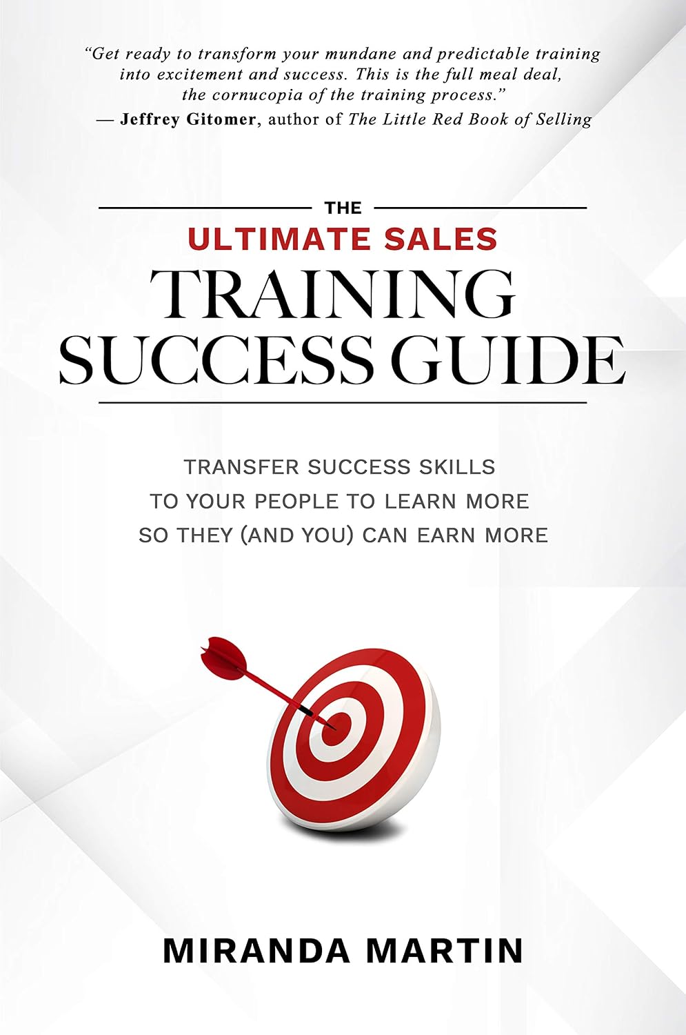 Amazon.com: The Ultimate Sales Training Success Guide: Transfer Success ...
