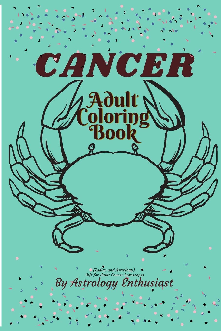 Cancer Adult coloring book (Zodiac and Astrology). Gift for Adult ...