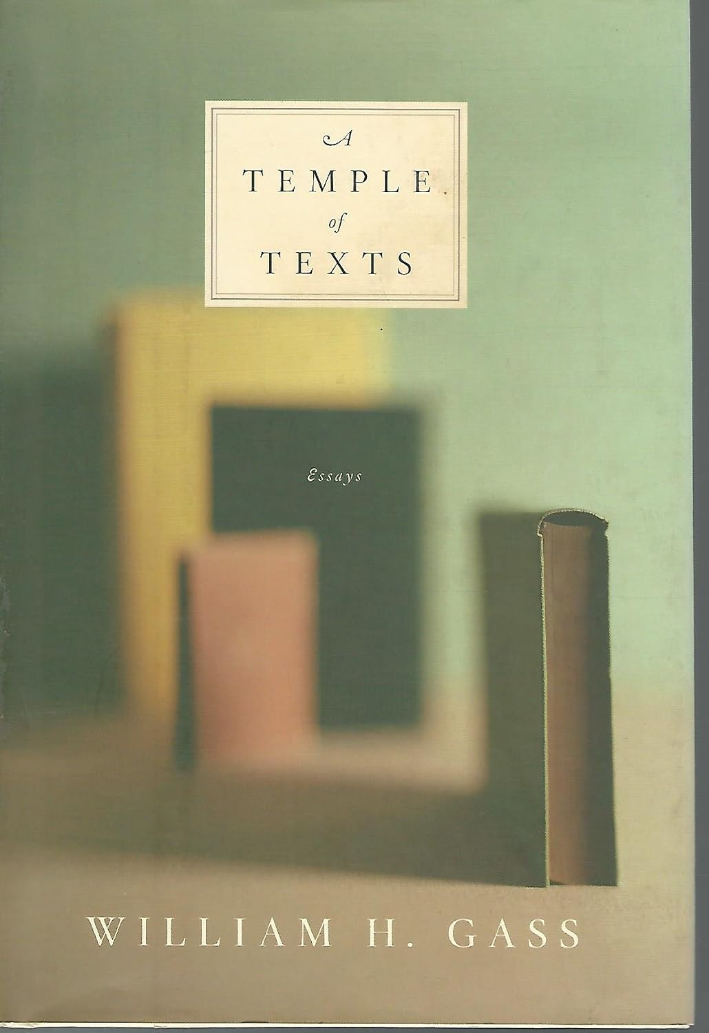 Amazon.com: A Temple of Texts: 9780307262868: Gass, William H.: Books