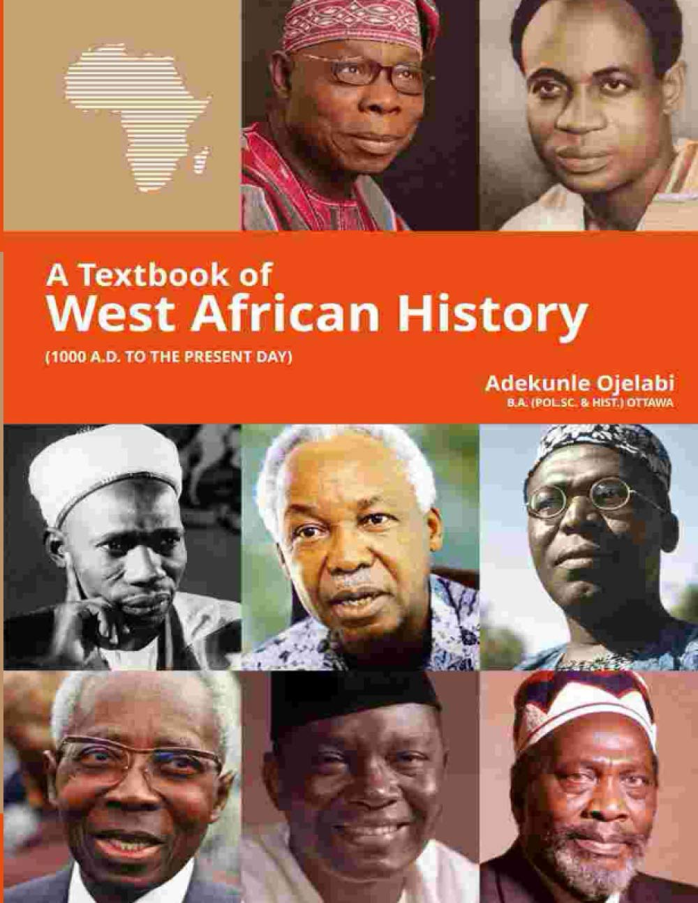 A Textbook of West African History: Ojelabi, Adekunle: 9798685301895 ...