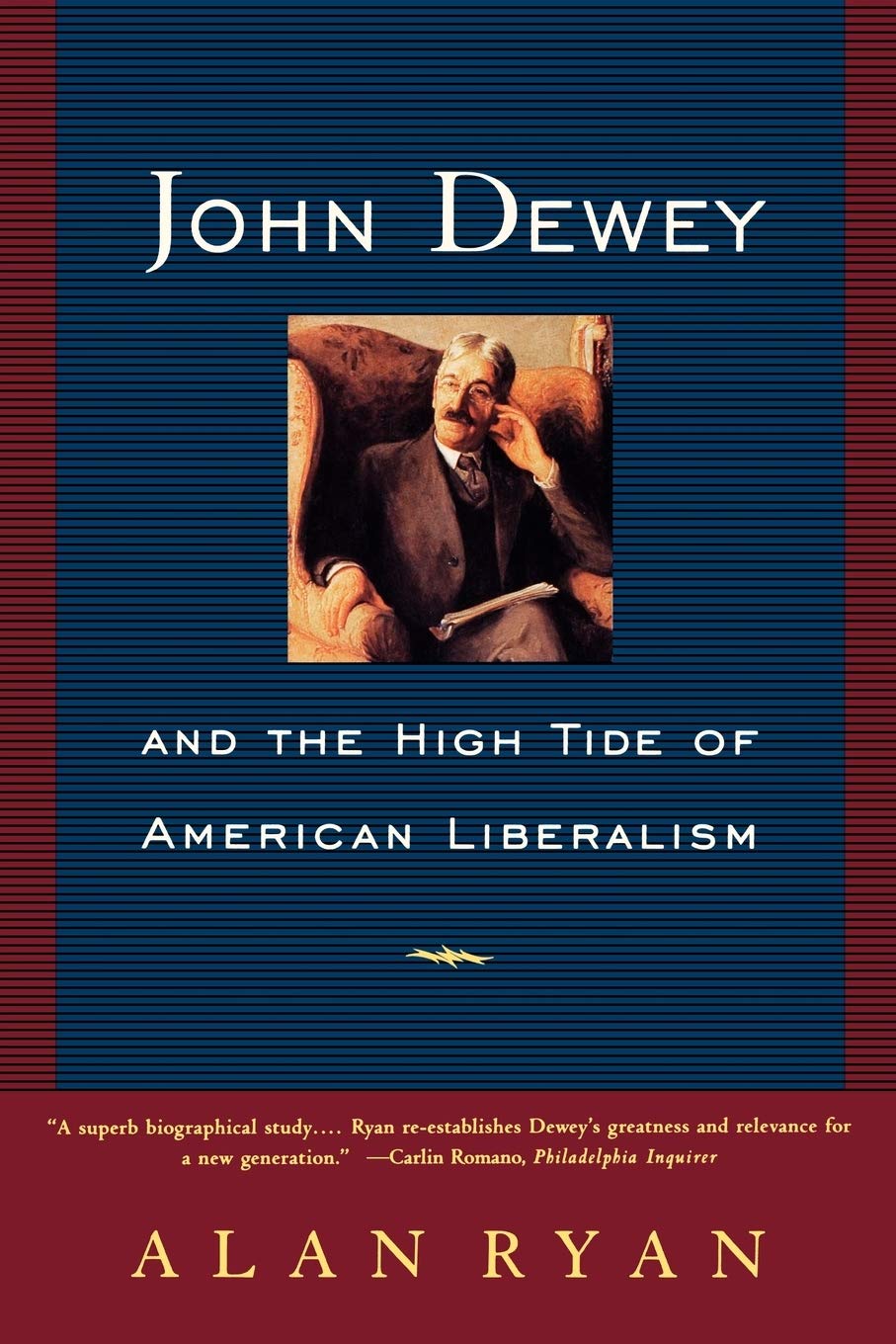 Amazon.com: John Dewey and the High Tide of American Liberalism ...