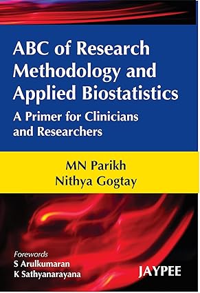 ABC of Research Methodology and Applied Biostatistics (English Edition ...