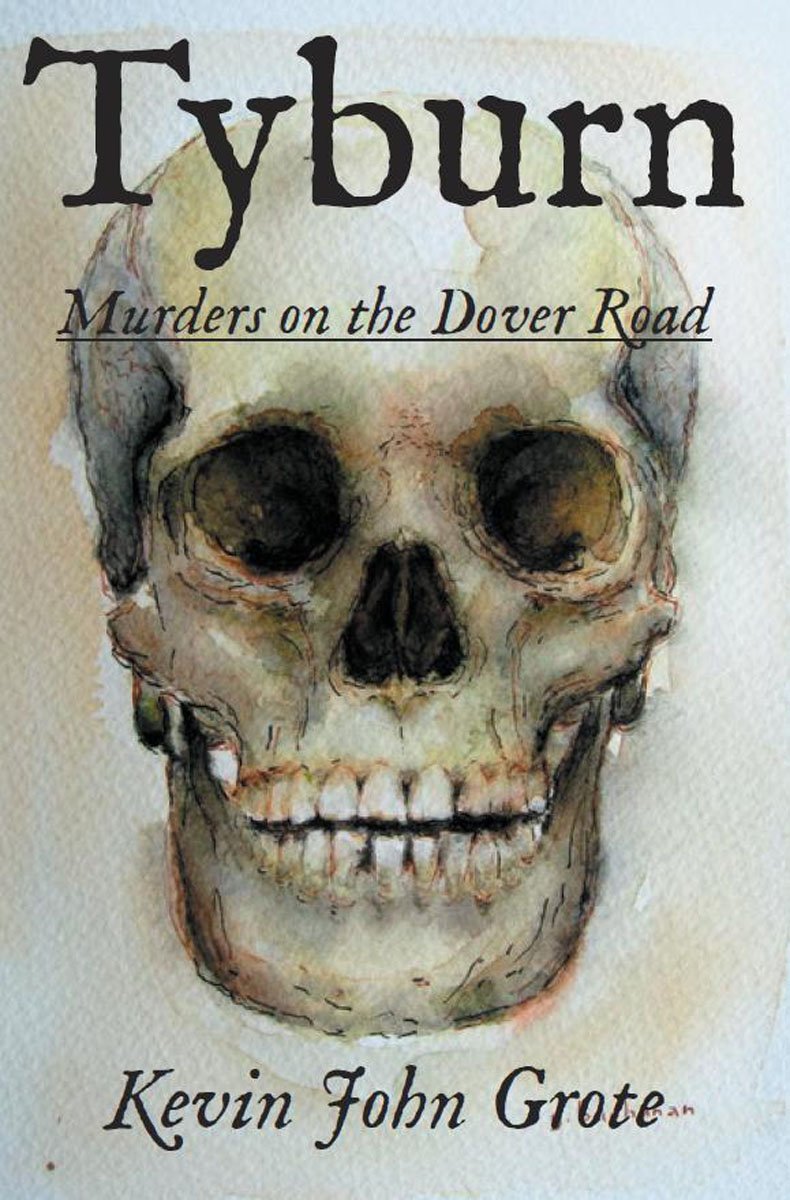 Tyburn (The Highwaymen Book 1) - Kindle edition by Grote, Kevin ...