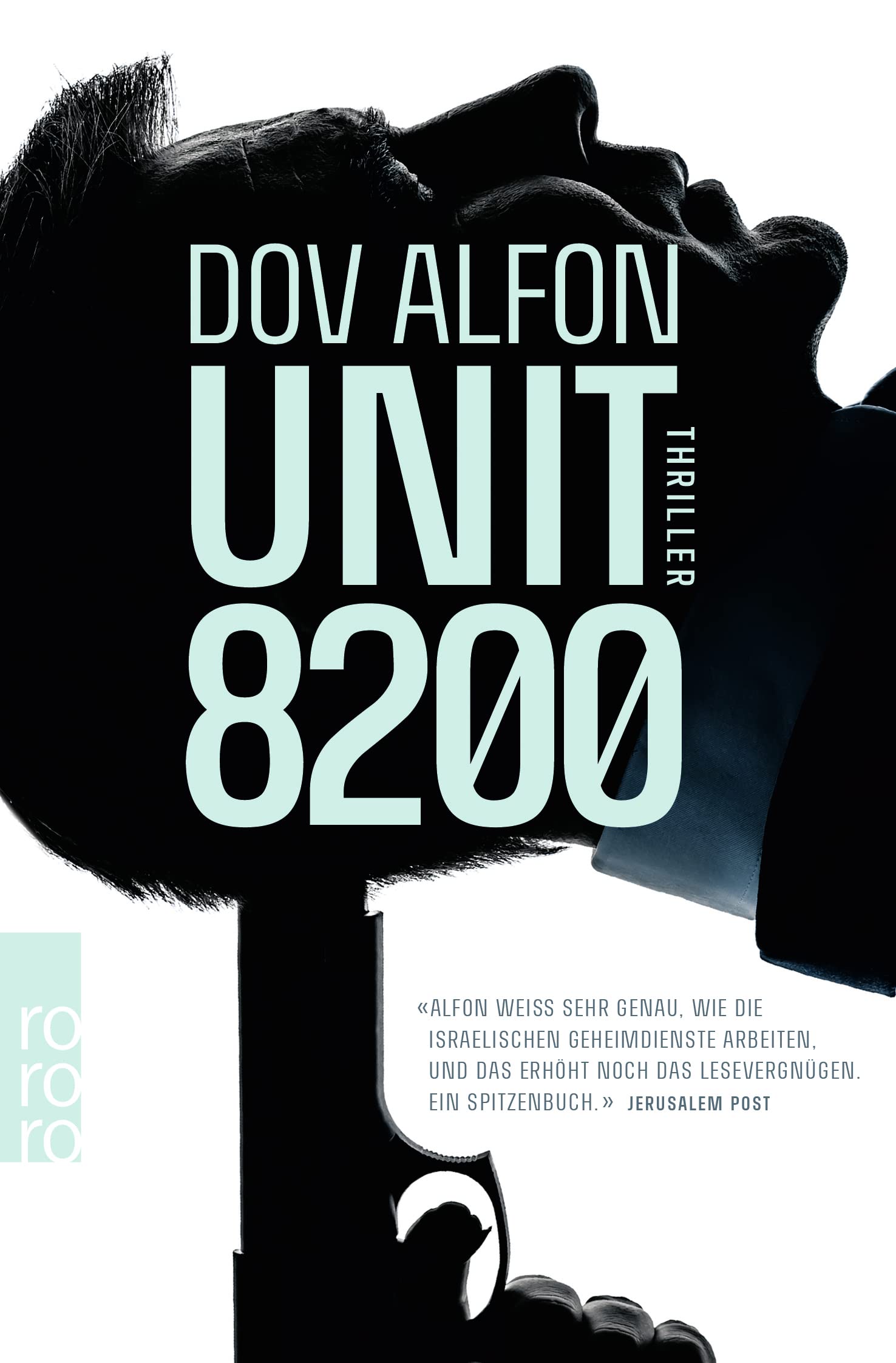 Amazon.com: Unit 8200: 9783499275555: Dov Alfon: Books