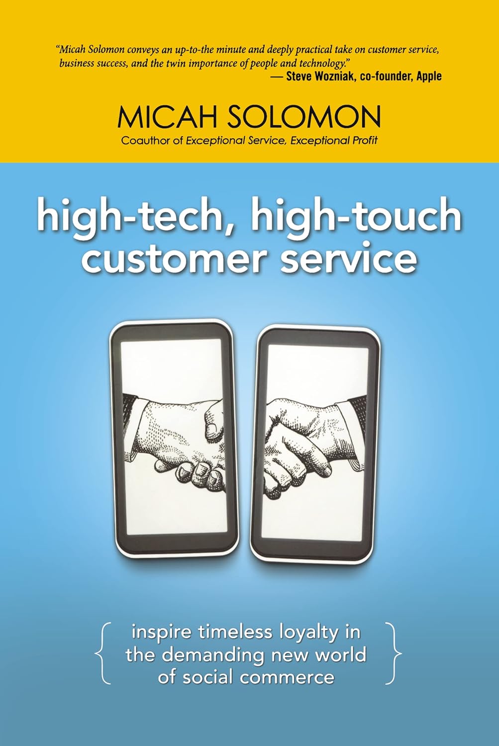 High-Tech, High-Touch Customer Service: Inspire Timeless Loyalty in the ...