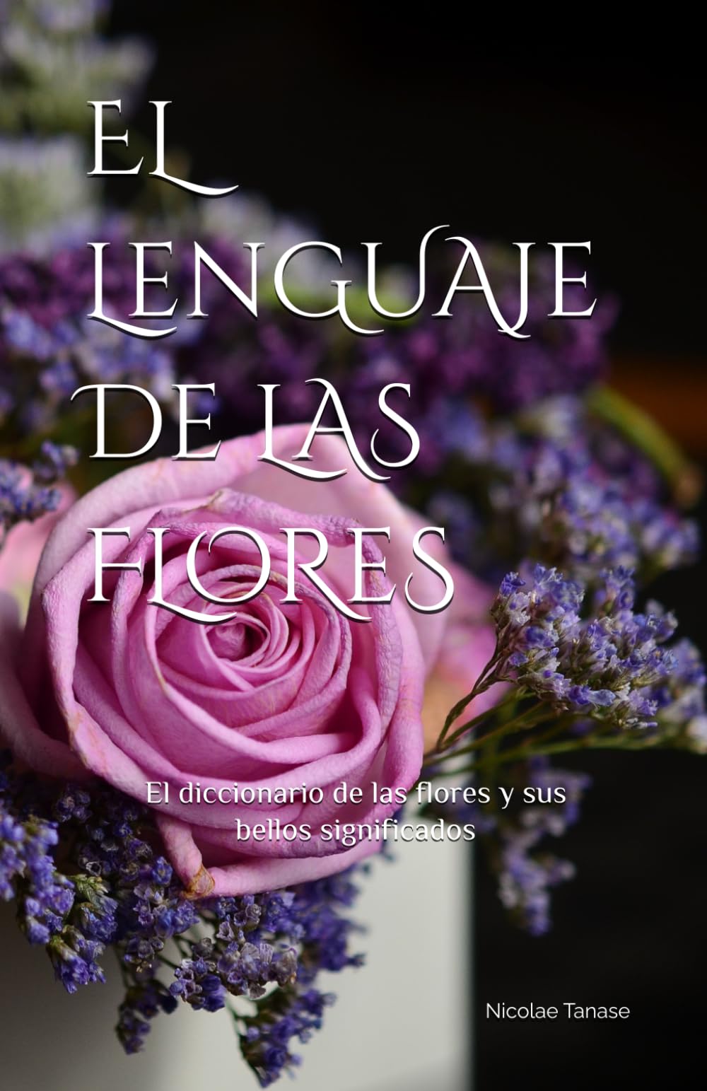 Amazon | El lenguaje de las flores: El diccionario de las flores y sus ...