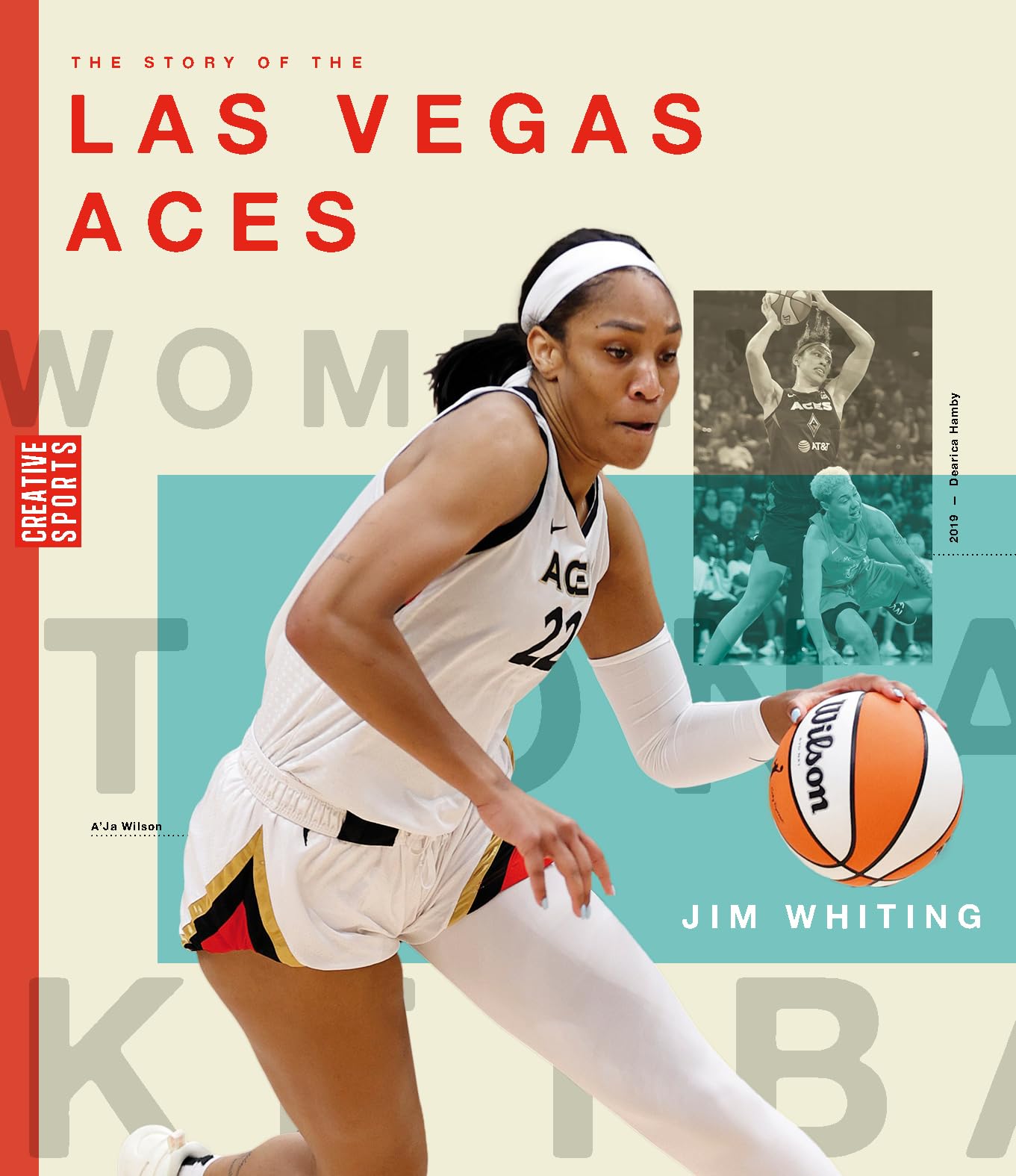 The Story of the Las Vegas Aces (WNBA: A History of Women's Hoops ...