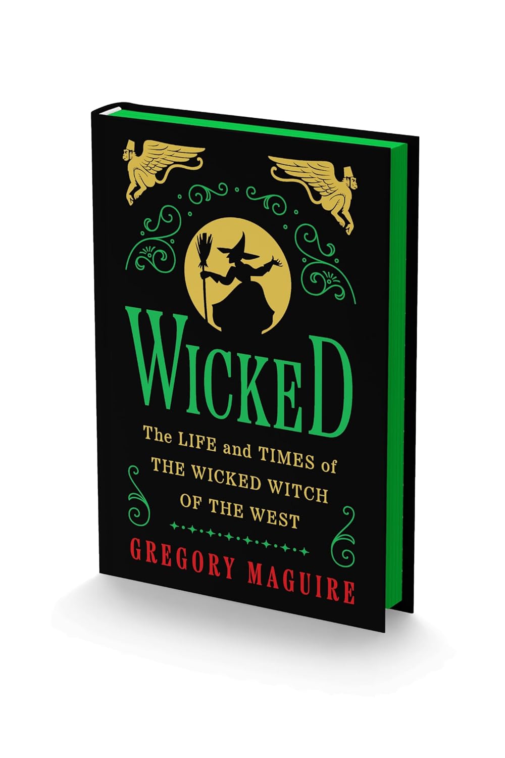 Wicked Collector’s Edition: The Inspiration for the Smash Broadway ...
