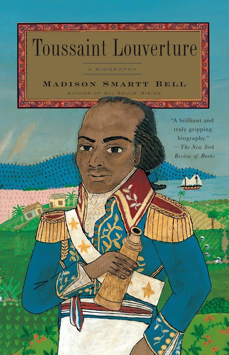 Amazon.com: Toussaint Louverture: A Biography: 9781400079353: Bell ...
