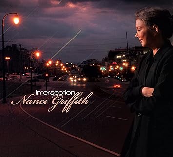 Intersection by Nanci Griffith: Amazon.co.uk: CDs & Vinyl