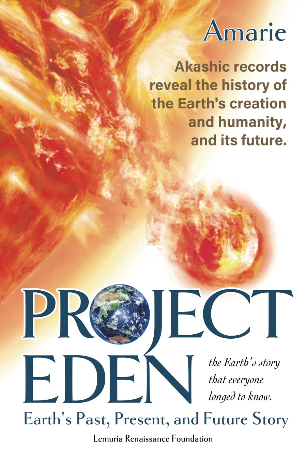Project Eden: Earth's Past, Present, and Future Story: Amazon.co.uk ...