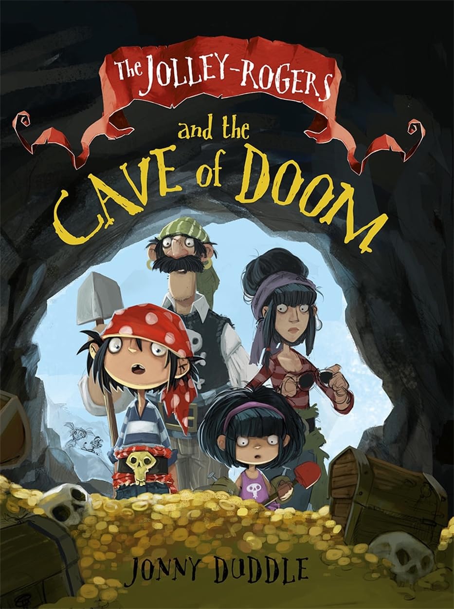 The Jolley-Rogers and the Cave of Doom (Jolley-Rogers Series) (Jonny ...