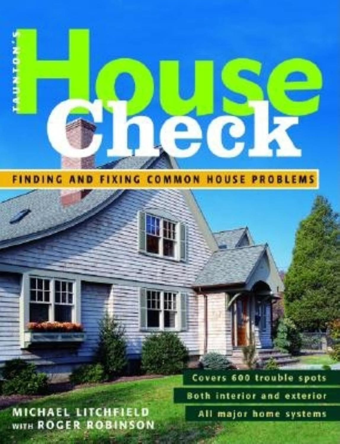 Taunton's House Check: Finding and Fixing Common House Problems ...
