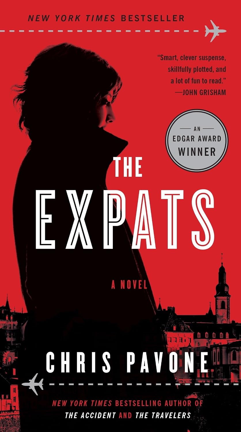 The Expats: A Novel: Pavone, Chris: 9780451498946: Amazon.com: Books