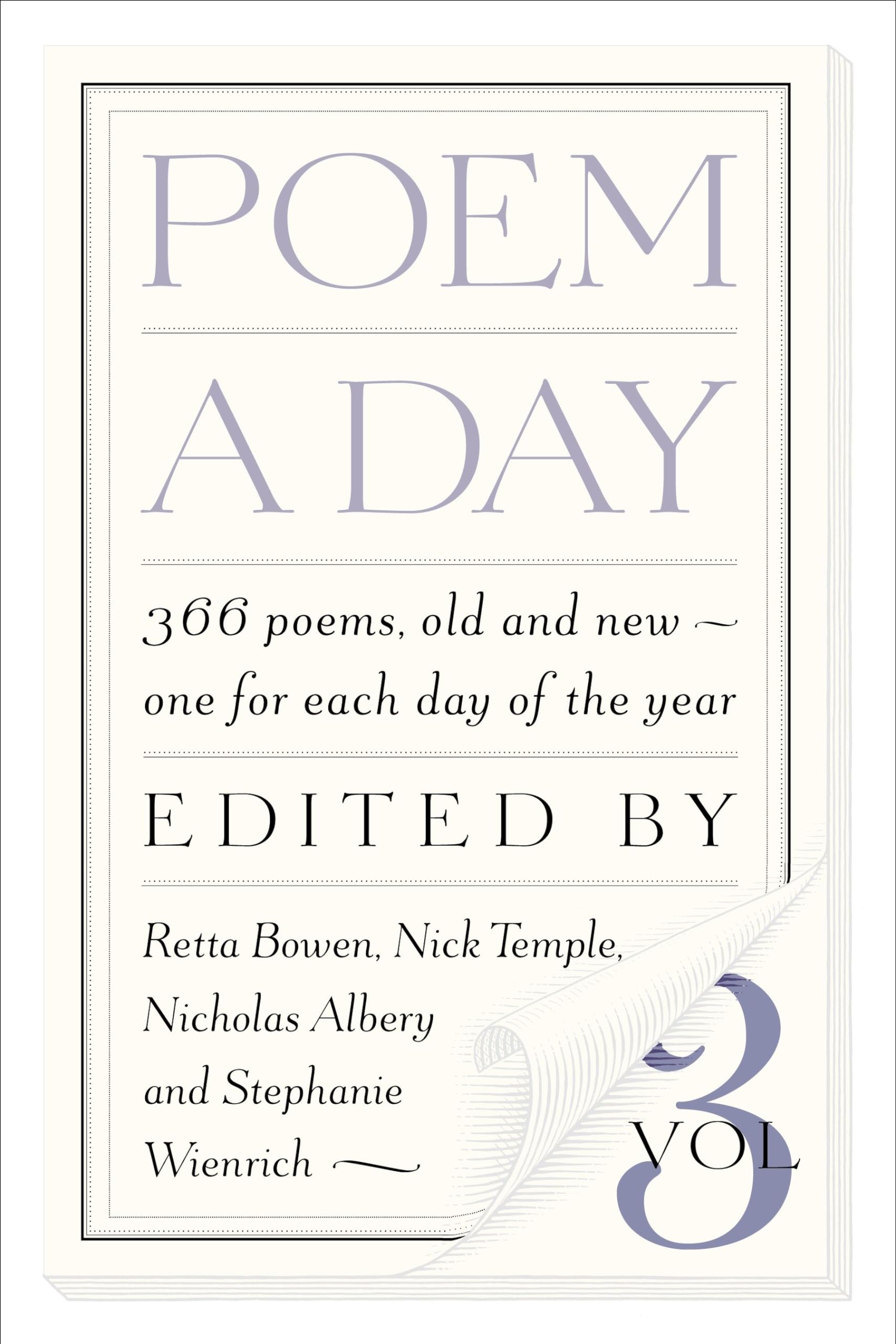Poem a Day: Vol. 3: 366 poems, old and new...one for each day of the ...