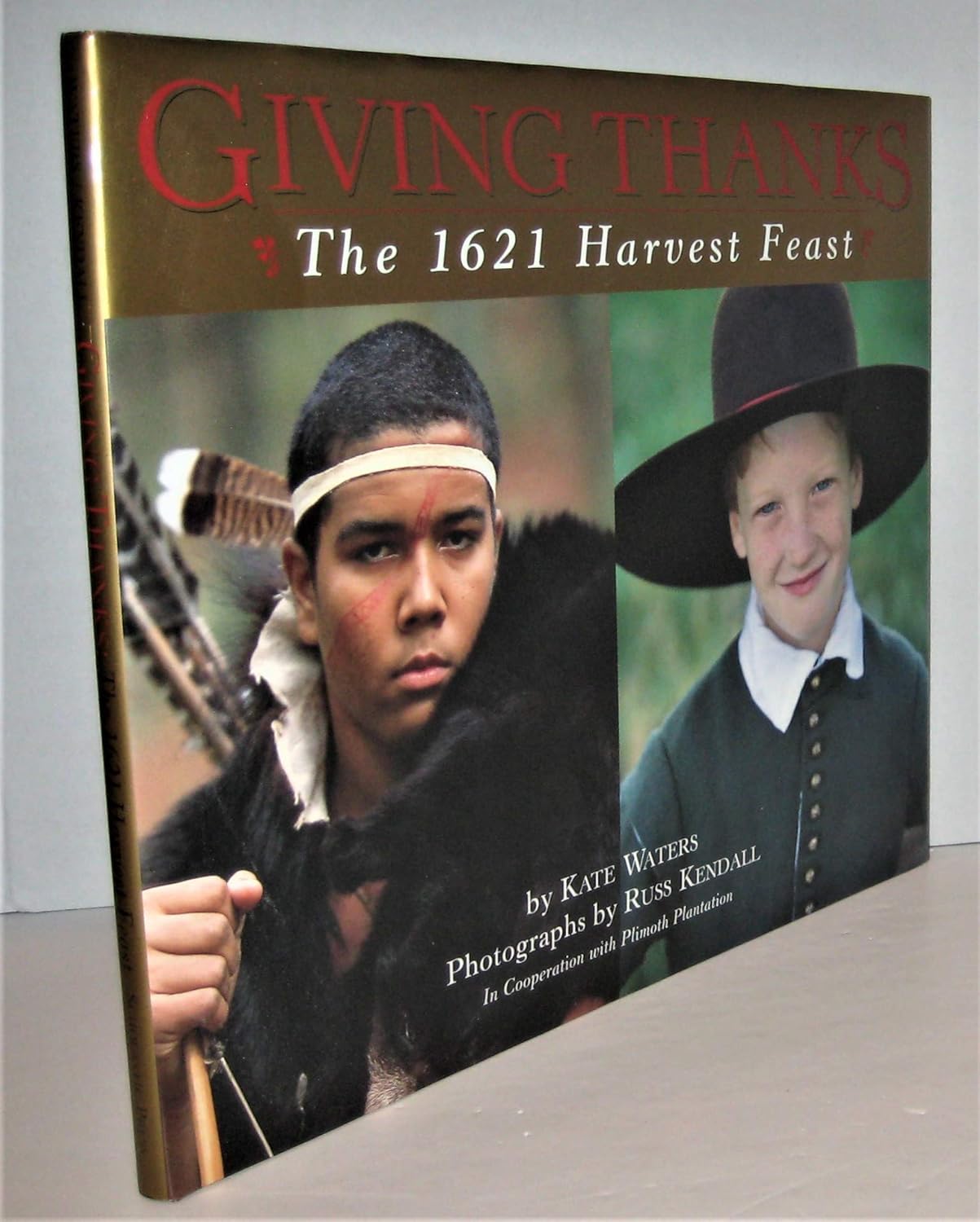 Giving Thanks: The 1621 Harvest Feast: Waters, Kate, Kendall, Russell ...