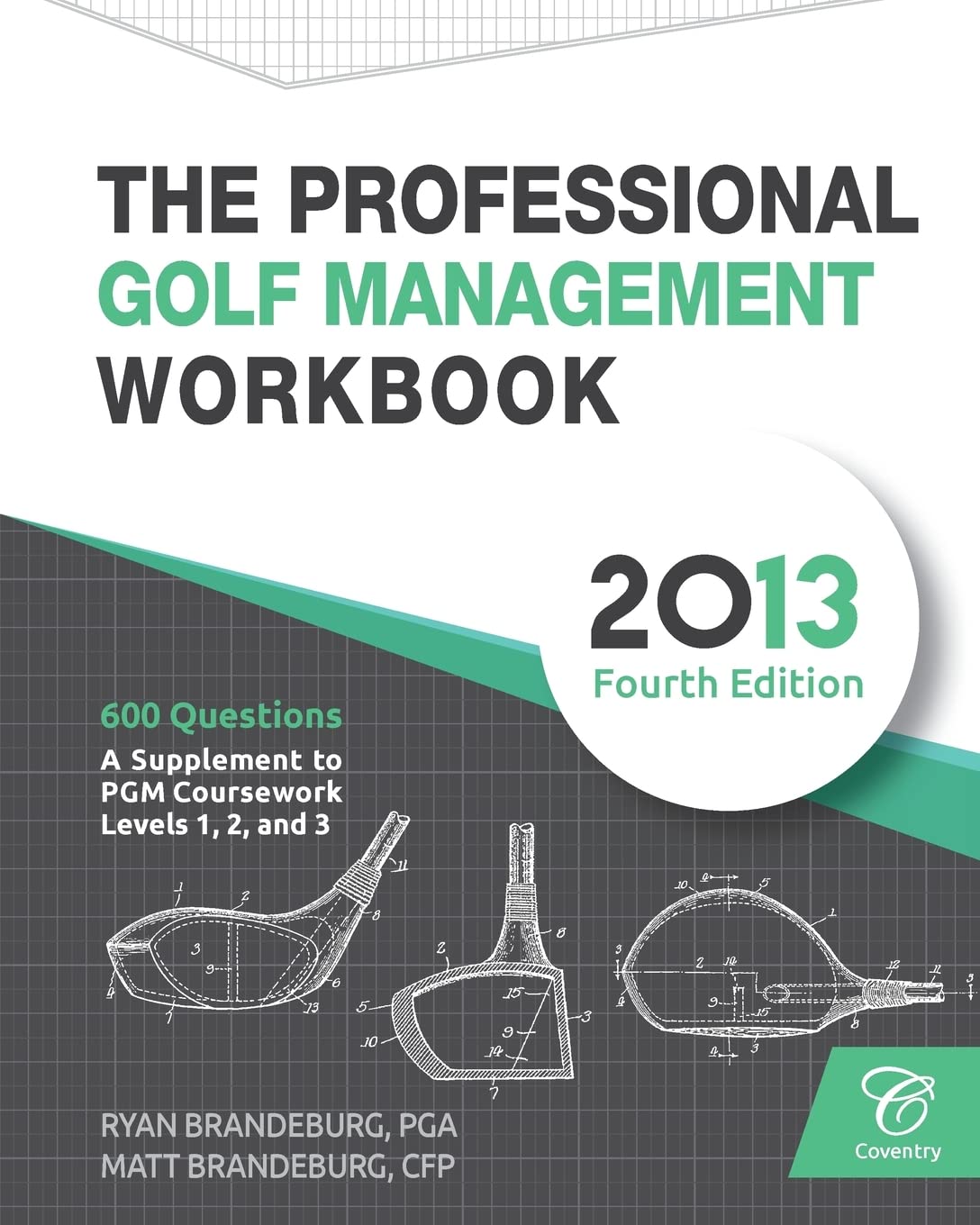 The Professional Golf Management Workbook: A Supplement to PGM ...