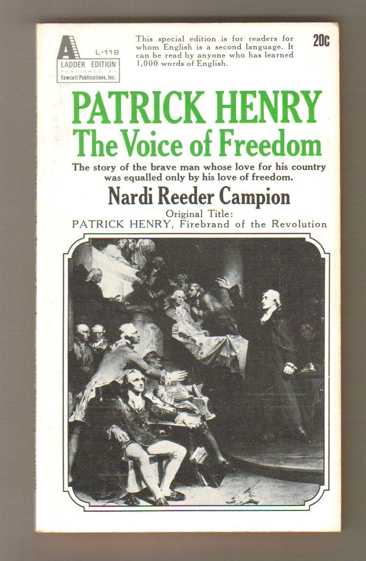 Patrick Henry: The Voice of Freedom (Ladder Series): Nardi Reeder ...