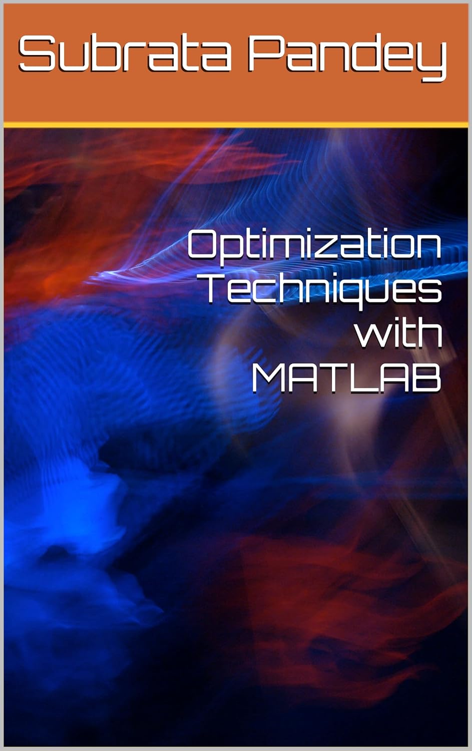 Amazon.com: Optimization Techniques with MATLAB eBook : Pandey, Subrata ...