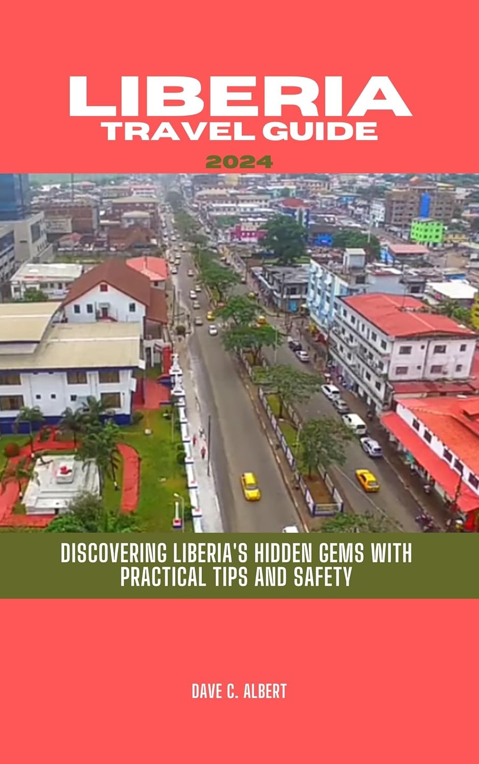 Amazon.com: LIBERIA TRAVEL GUIDE 2024: Discovering Liberia's hidden ...
