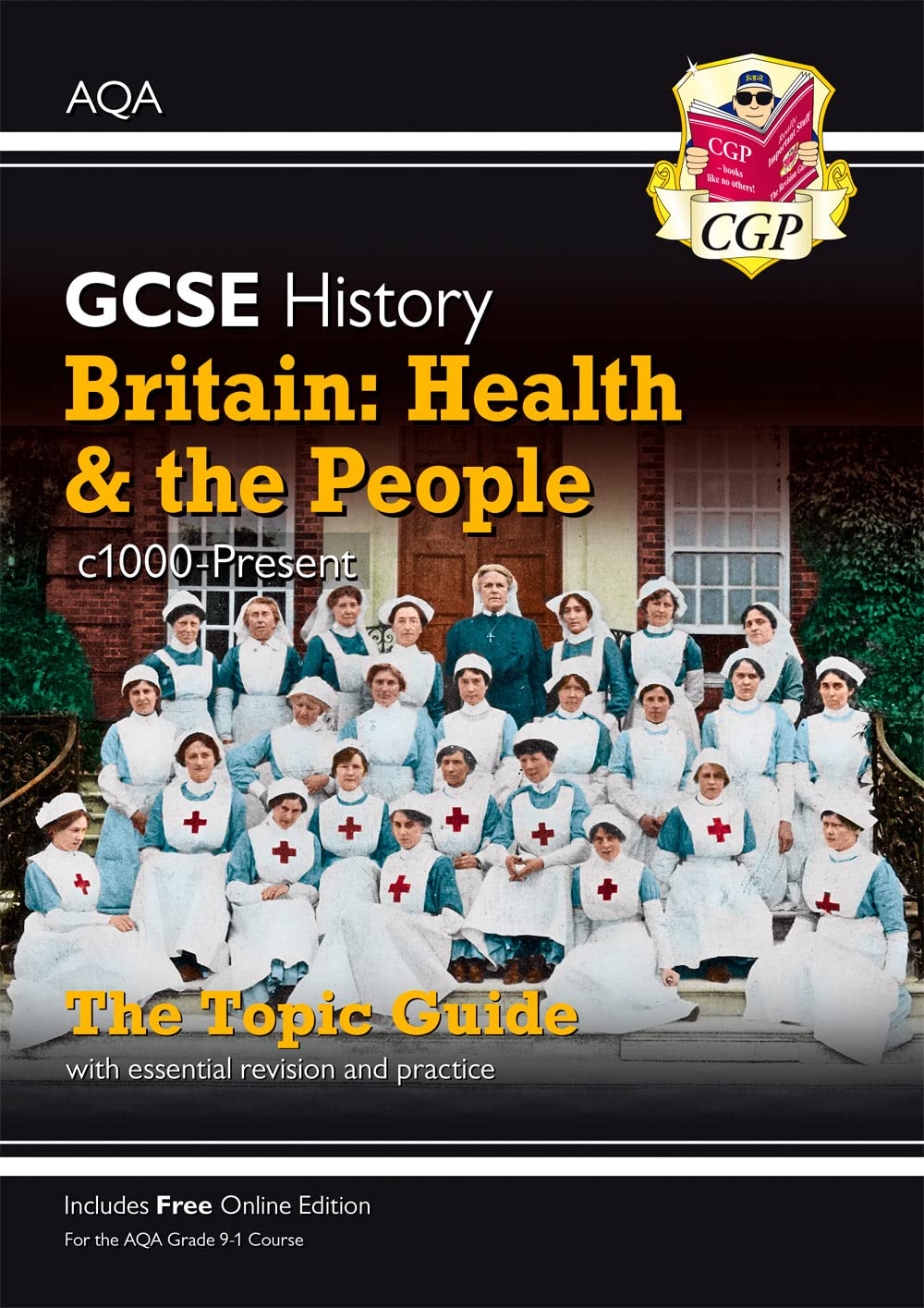 GCSE History AQA Topic Guide - Britain: Health and the People: c1000 ...