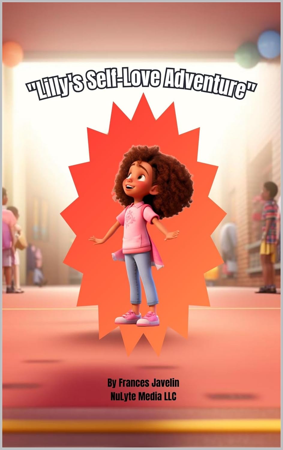 Lilly's Self-Love Adventure (Lilly Jean's Life Lessons Book 1) eBook ...