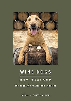 Wine Dogs New Zealand : Craig McGill & Susan Elliott: Amazon.de: Bücher